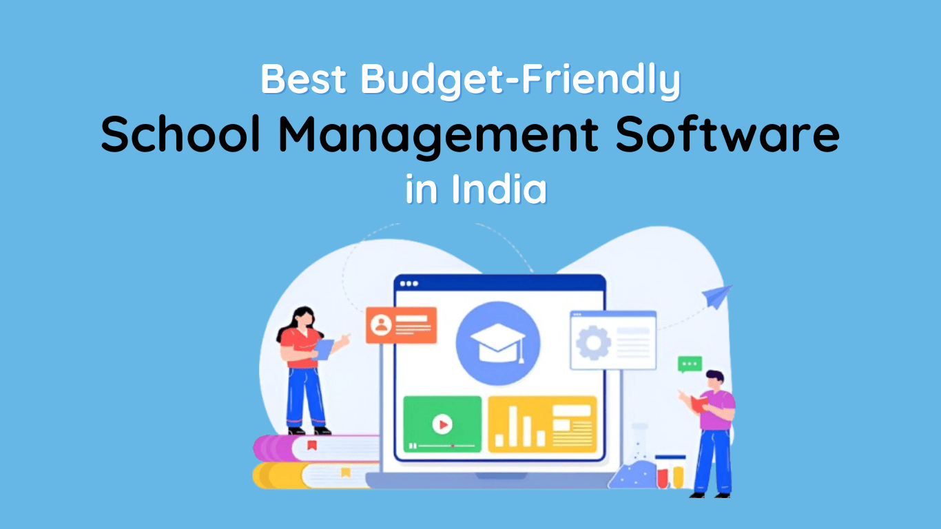 Best Budget-Friendly School Management Software in India